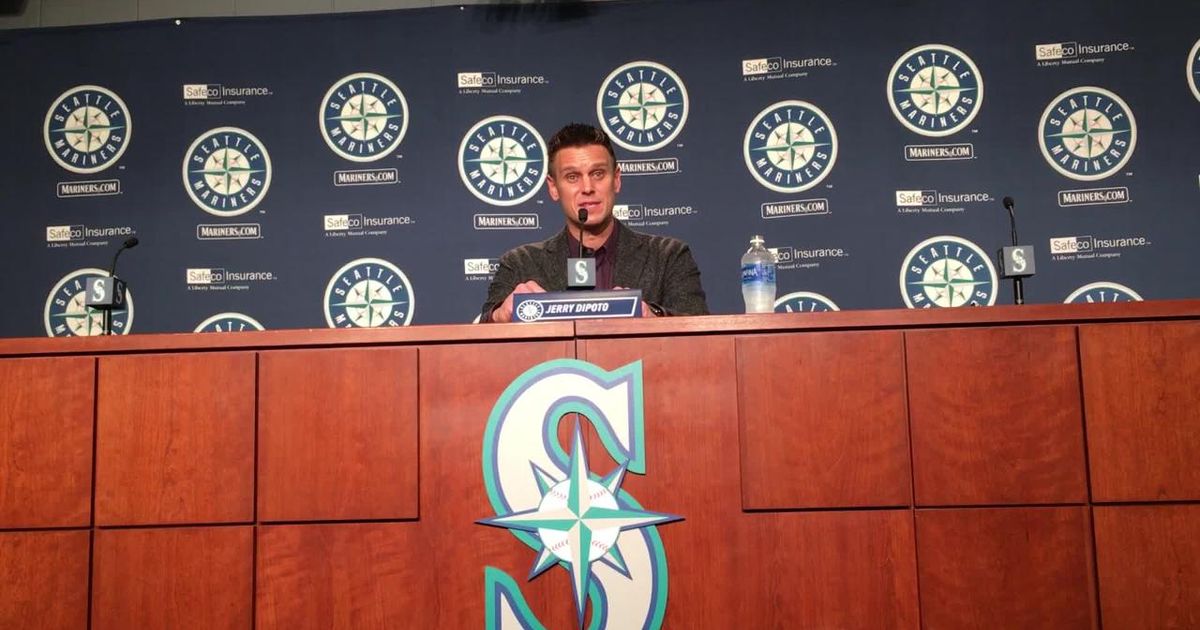 Mariners general manager Jerry Dipoto: ‘This is a team that is built to ...