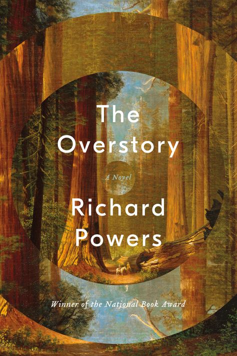 Richard Powers’ ‘The Overstory’ is the most exciting novel about trees ...