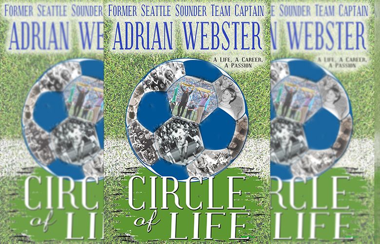 In new book, original Sounder Adrian Webster chronicles the franchise’s ...