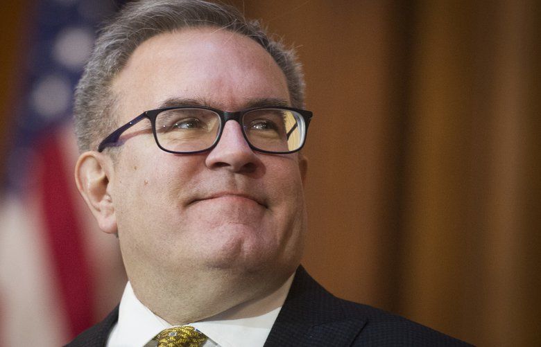 Senate confirms acting EPA chief for permanent role | The Seattle Times
