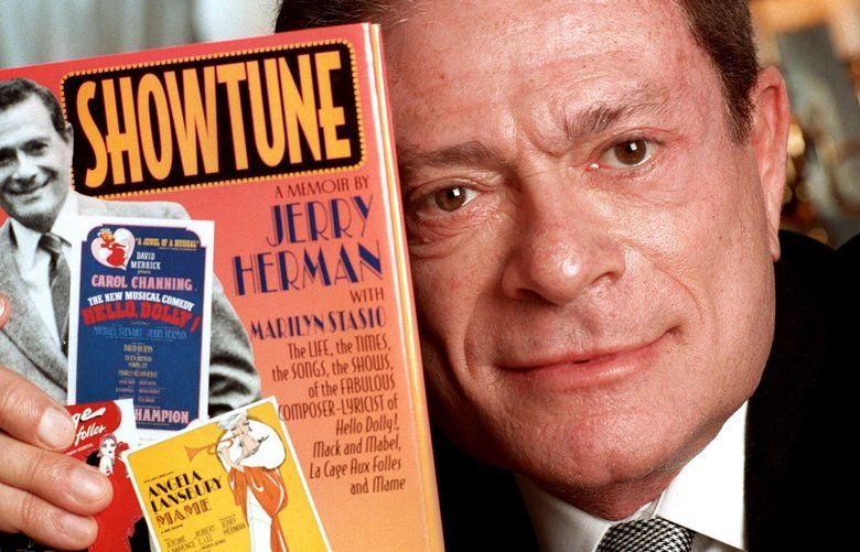‘Mame,’ ‘Hello, Dolly!’ composer Jerry Herman dies at 88 | The Seattle ...