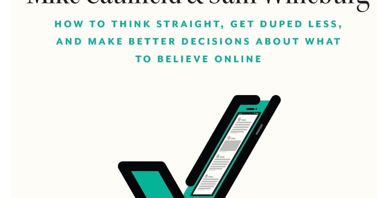 Making better decisions about what to believe online | The Seattle Times