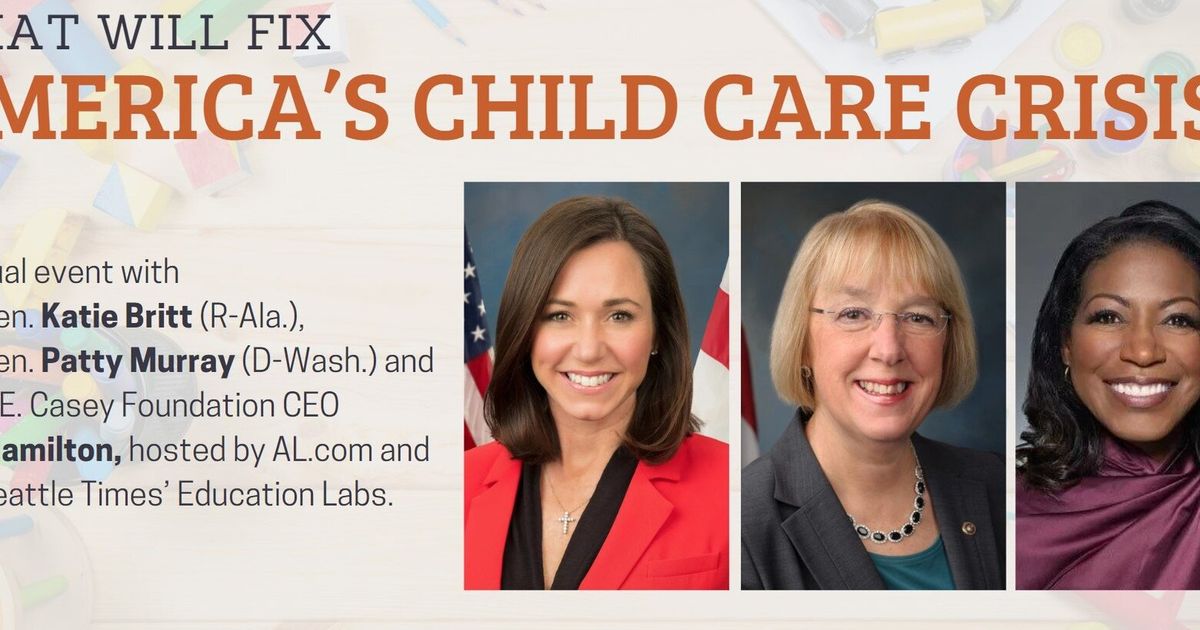 What can fix the child care crisis? Ask Senators Murray, Britt live ...